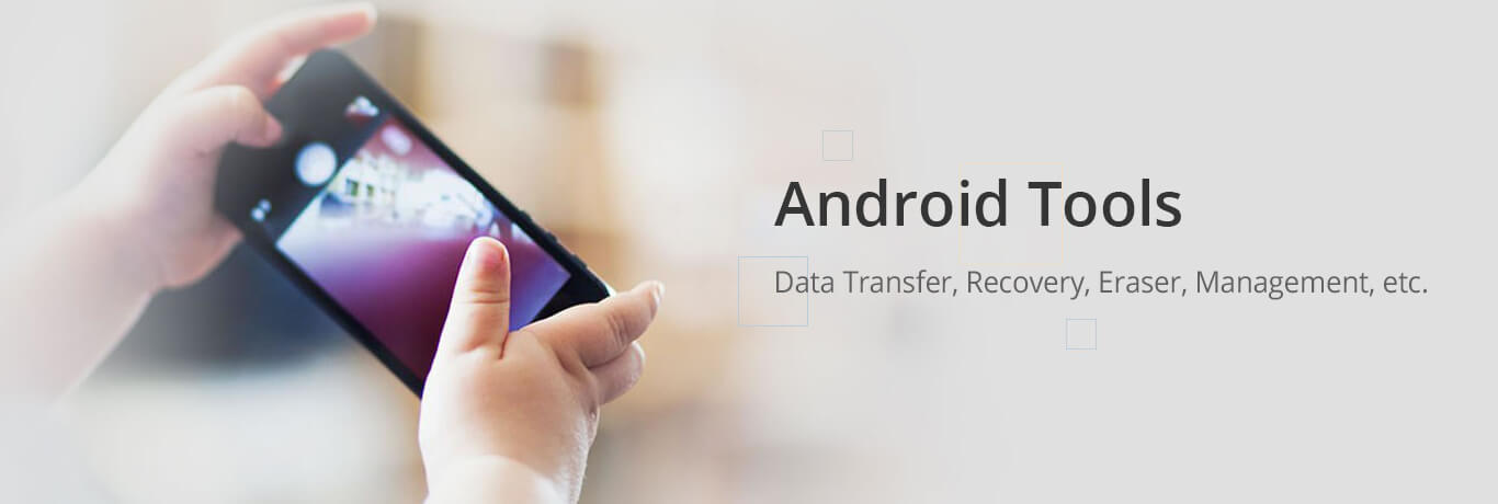 MobiKin Mobile Software for Android Phones & Tablets