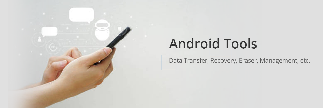 MobiKin Mobile Software for Android Phones & Tablets
