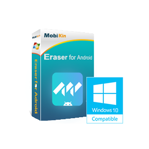Purchase MobiKin Eraser for Android (Windows Version) Now